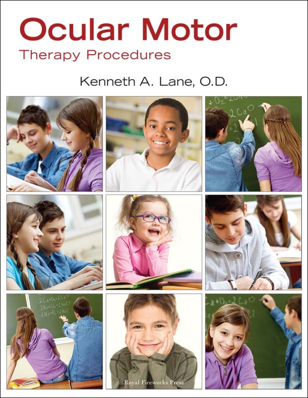 Ocular Motor Therapy Procedures Workbook by Lane, Kenneth A., O.D ...