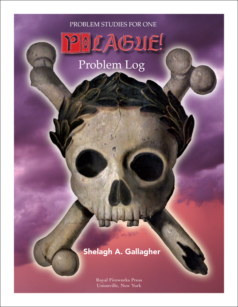 Plague! Problem Studies for One: Problem Log by Gallagher, Dr. Shelagh ...
