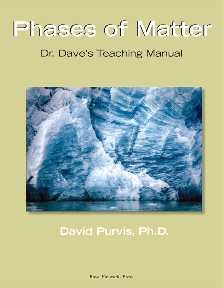 Phases of Matter: Dr. Dave's Teaching Manual by Purvis, David, Ph.D ...