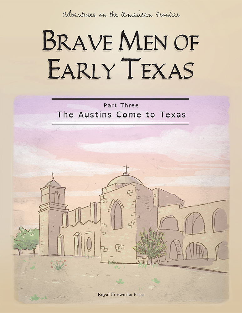 The Austins Come to Texas | Royal Fireworks Press