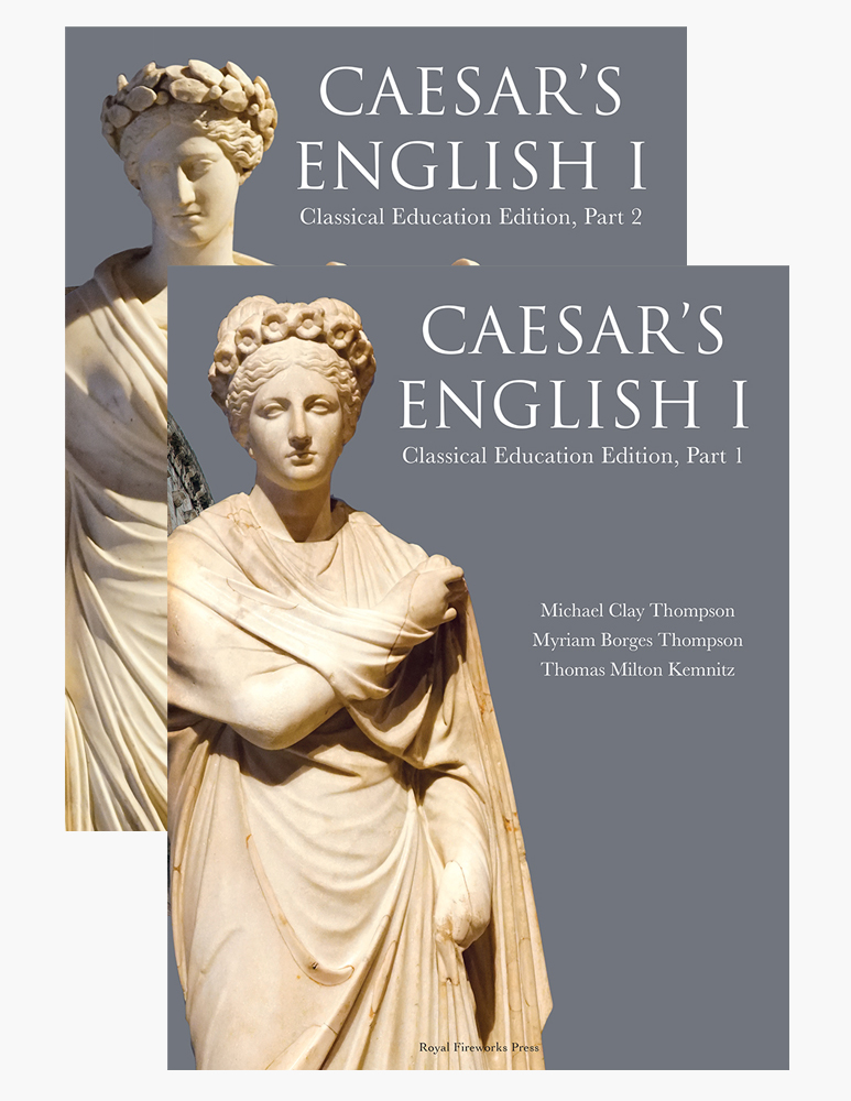Caesar's English I, Classical Education Edition: Student Book by ...