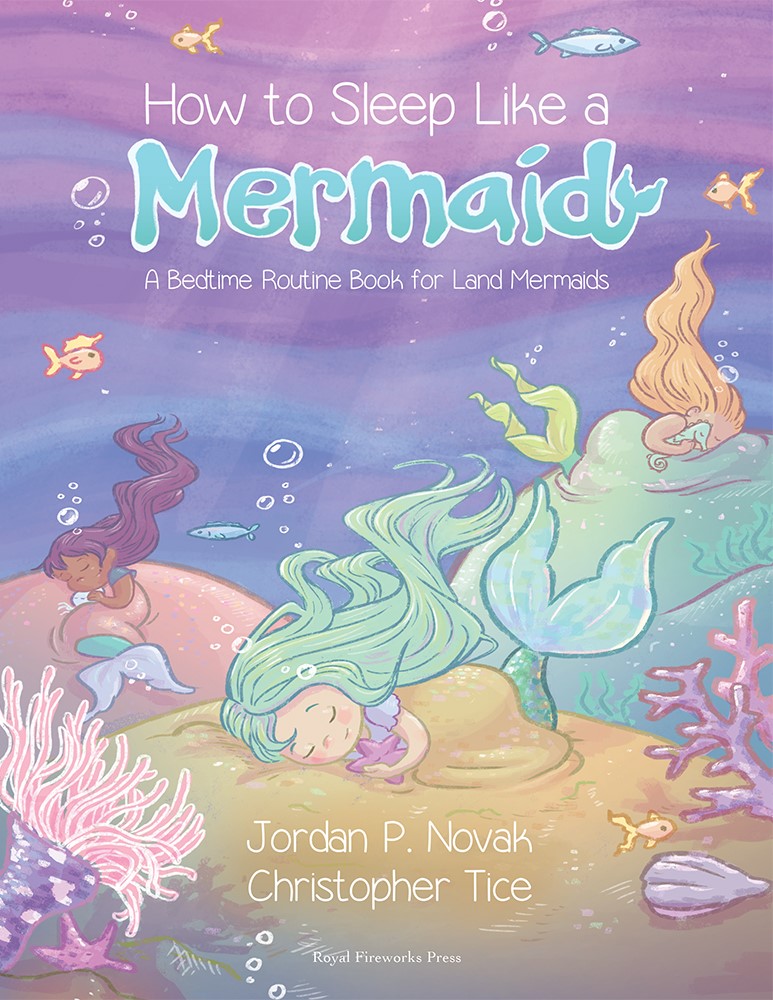 How to Sleep Like a Mermaid | Royal Fireworks Press